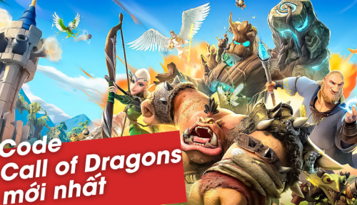 Code Call of Dragons - Quà tặng hấp dẫn tháng 4 2025